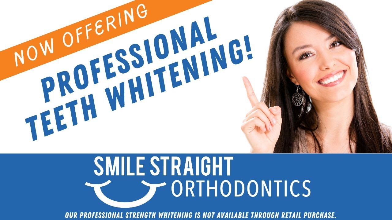 Smile Straight Orthodontics now offers Professional Teeth Whitening ...
