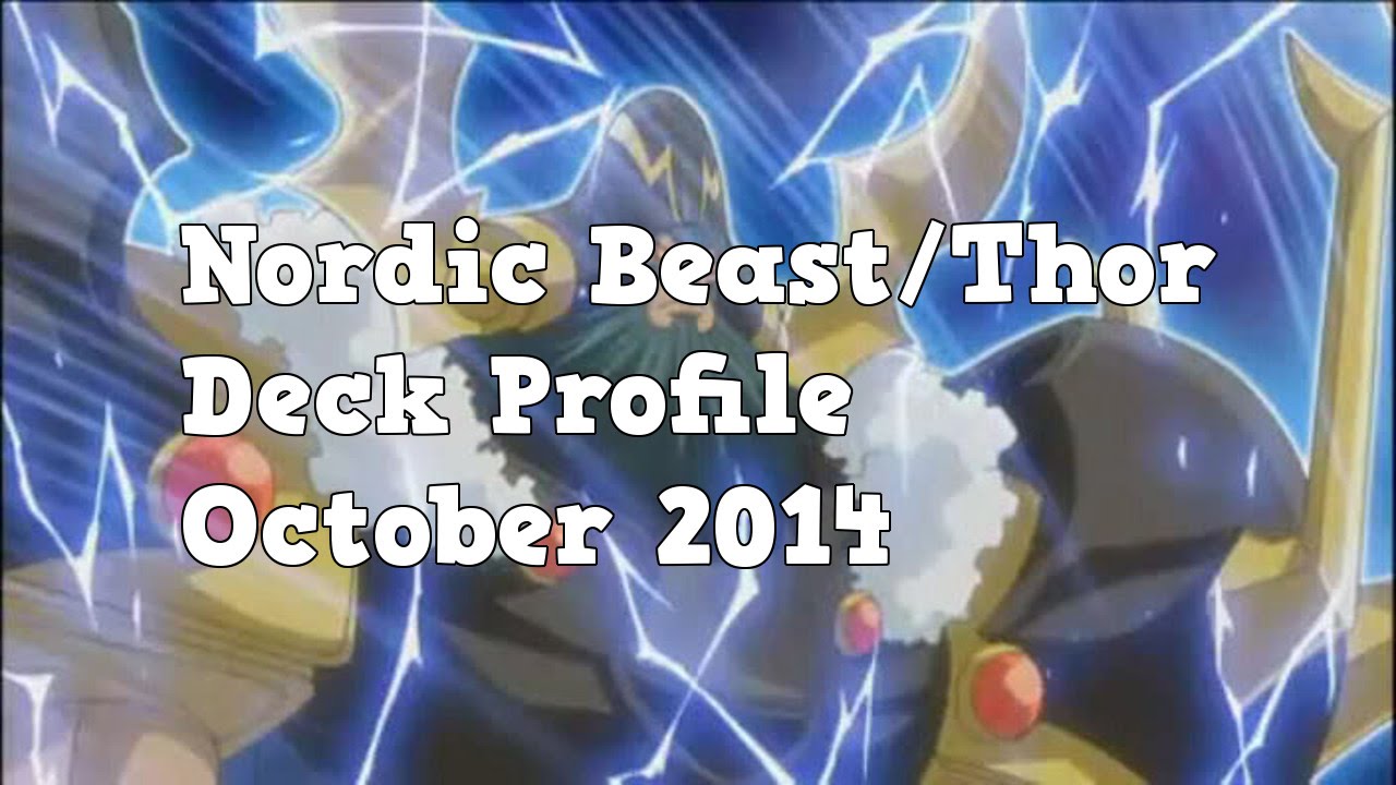 Yugioh Nordic Beast/Thor Deck Profile October 2014 - YouTube