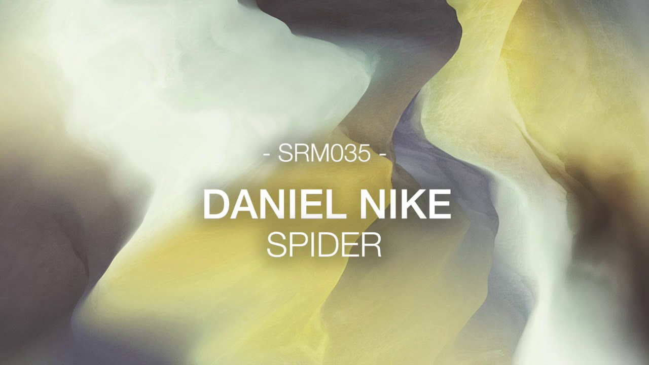 Daniel Nike - Spider (Original Mix) [SRM035] - YouTube