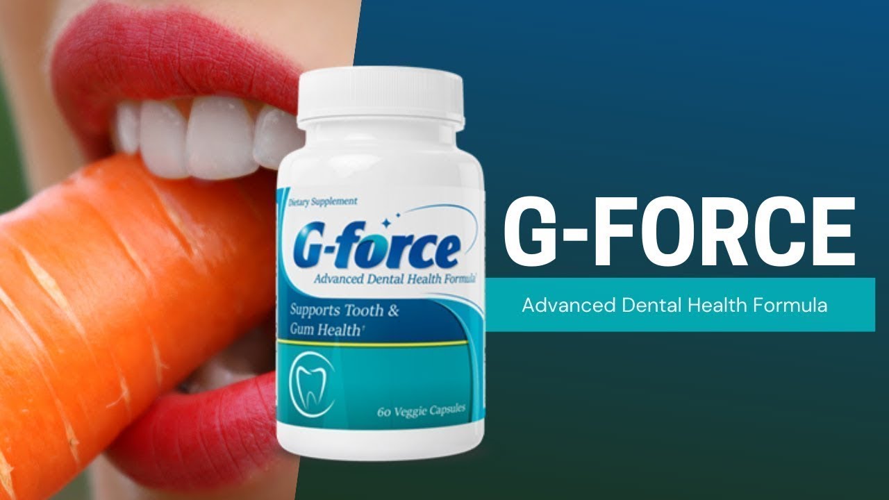 G Force Teeth and Gums Review | Best Dental Health Supplement | G Force ...
