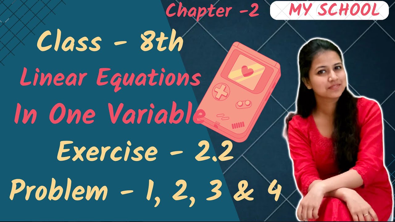 Exercise - 2.2 | Chapter - 2 | Linear Equations In One Variable | Class ...