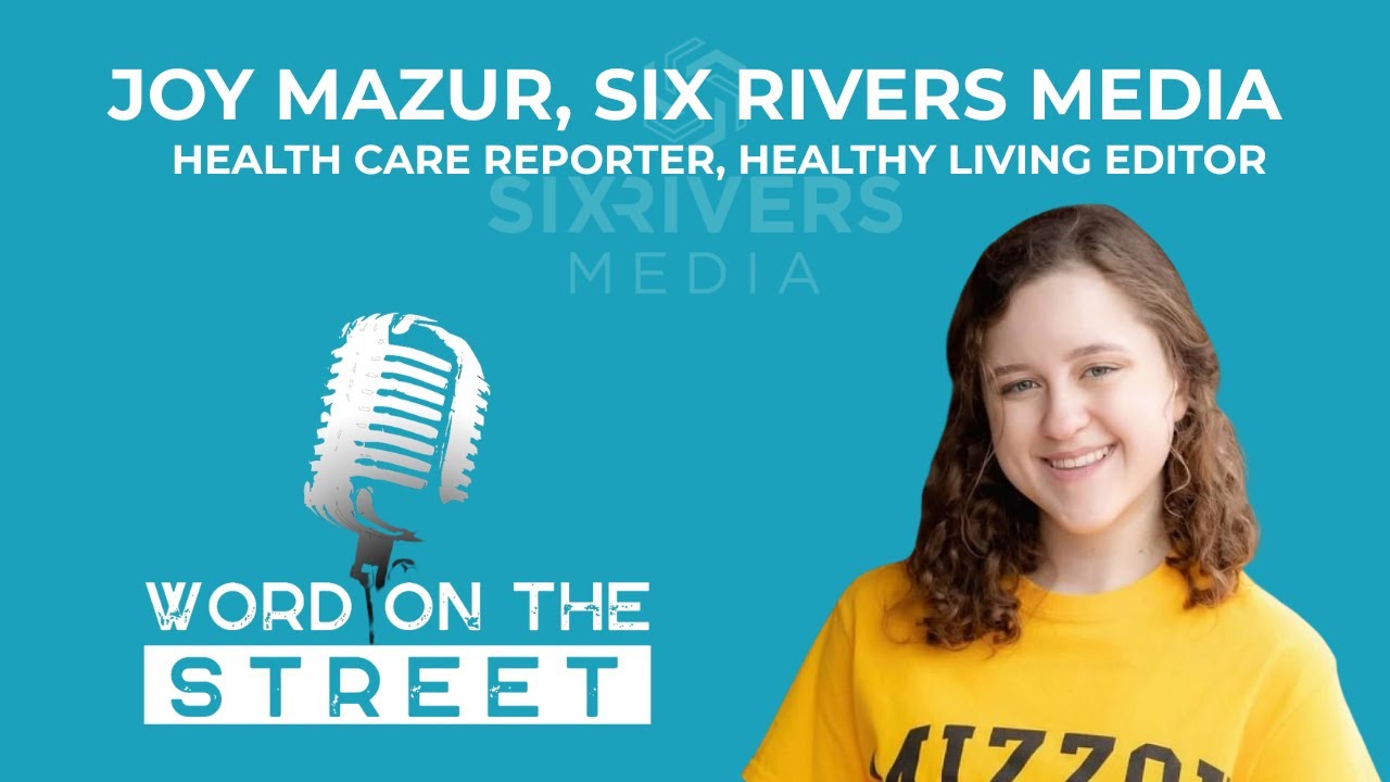 Word on the Street: Meet Joy Mazur, Health Reporter for Six Rivers ...