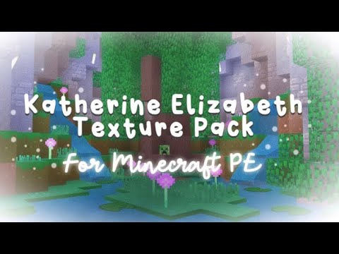 How to download and get Katherine Elizabeth is texture pack for ...