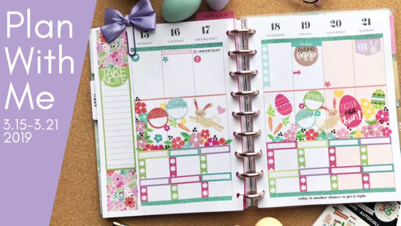 PLAN WITH ME | Easter Bunny Florals | Classic Happy Planner (April 15 ...