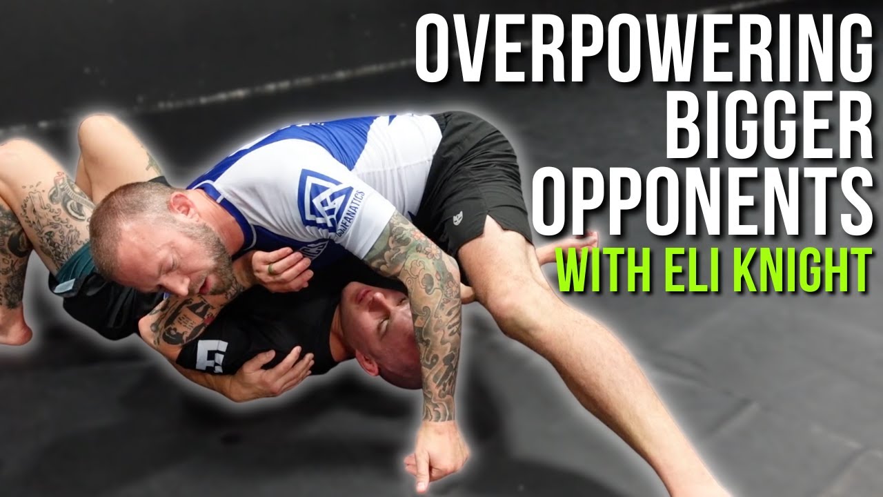 Overpowering Bigger Opponents With Eli Knight | @KnightJiuJitsu - YouTube