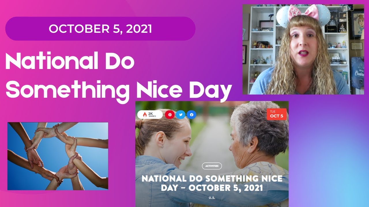 National Do Something Nice Day - October 5, 2021 - YouTube