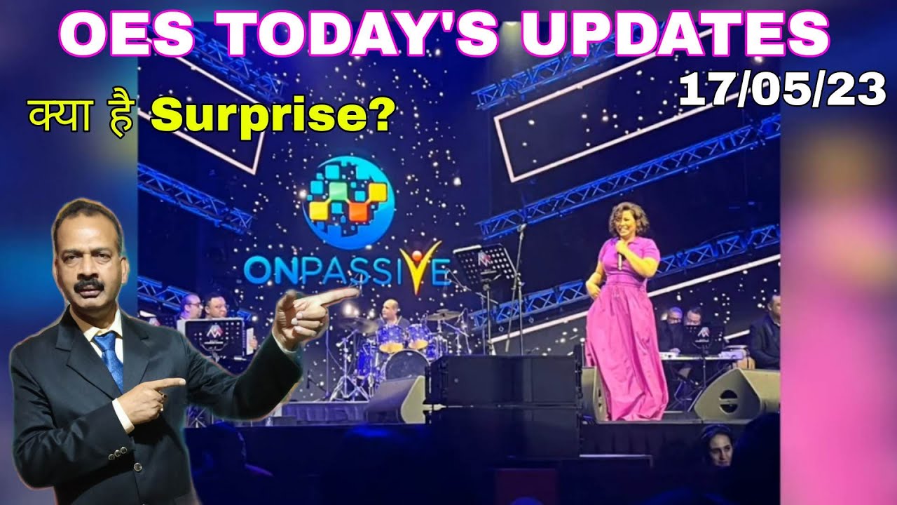 OES Webinar Updates 17/05/23 | Onpassive New Update Today | Onpassive ...