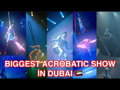 PLUMA CIRCUS SHOW DUBAI / HUGEST ACROBATIC SHOW / FESTIVAL CITY MALL ...