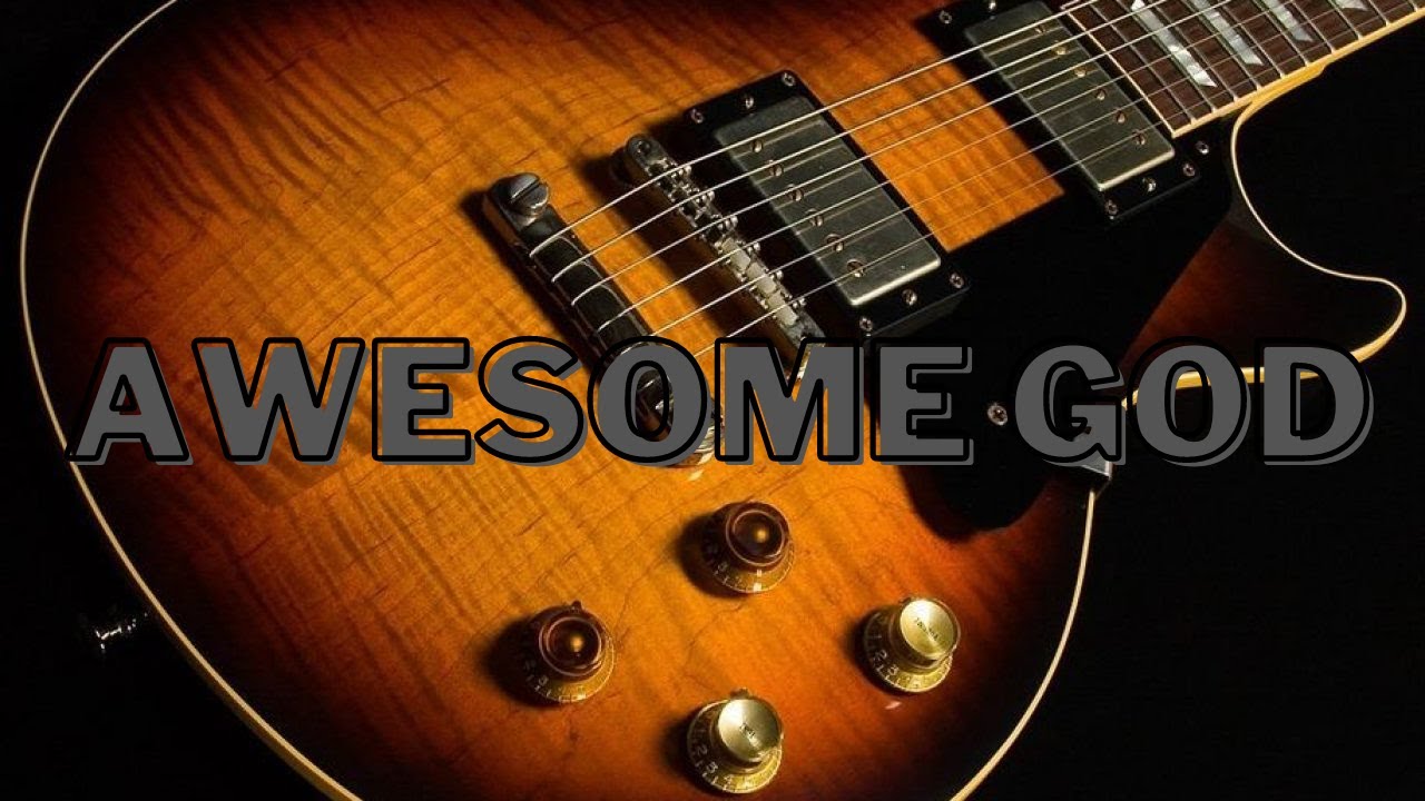 Awesome god song on guitar - YouTube