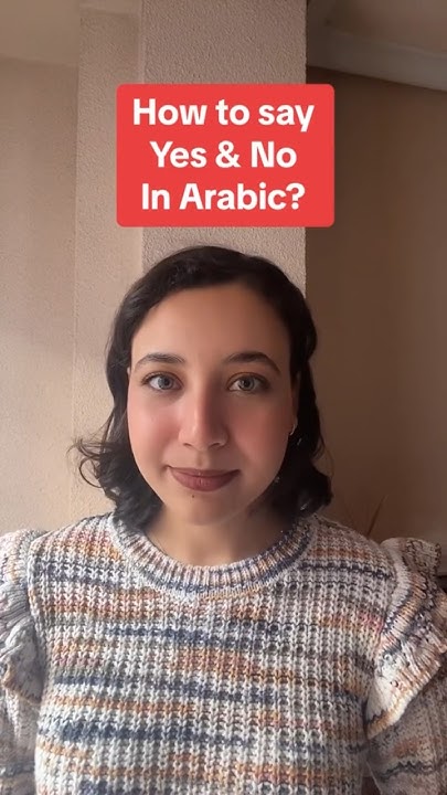 Learn Arabic from Zero | How to say Yes and No in Arabic - YouTube