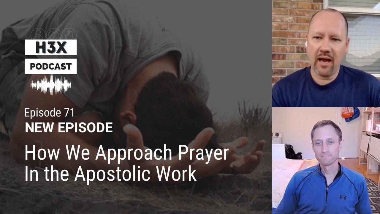 How We Approach Prayer in The Apostolic Work - YouTube
