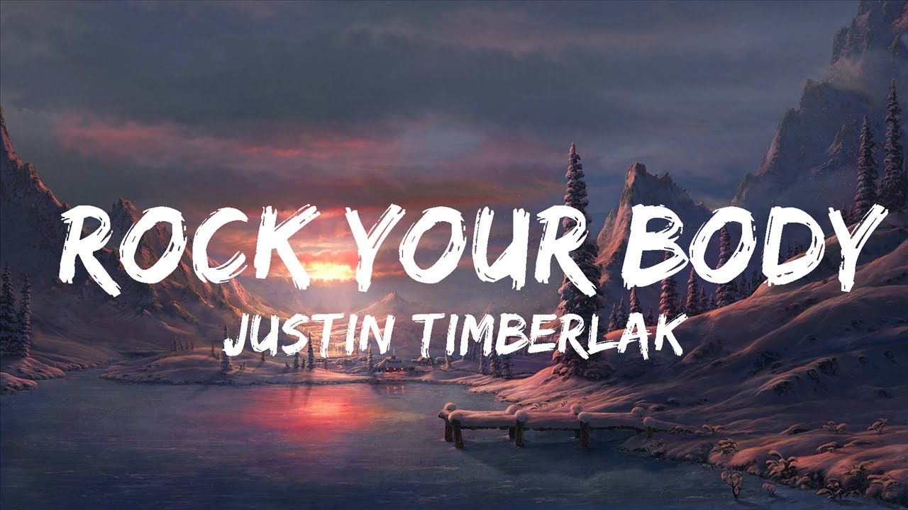 Justin Timberlake - Rock Your Body (Lyrics) | 30mins Chill Music - YouTube