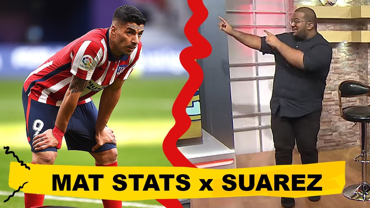 MAT STATS: SUAREZ! | Borak-Borak Botak Madrid Derby - YouTube