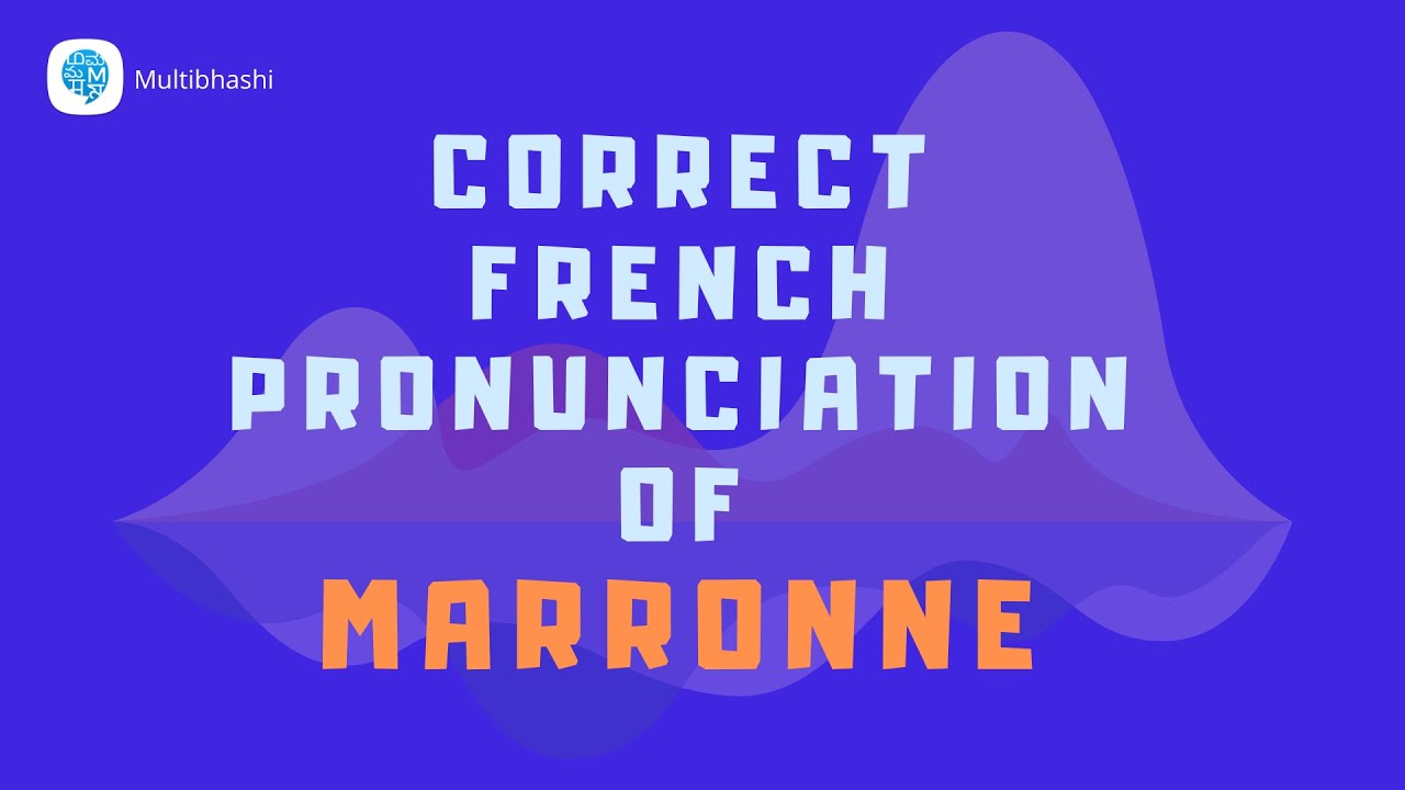 How to pronounce 'marronne' (maroon) in French? | French Pronunciation ...