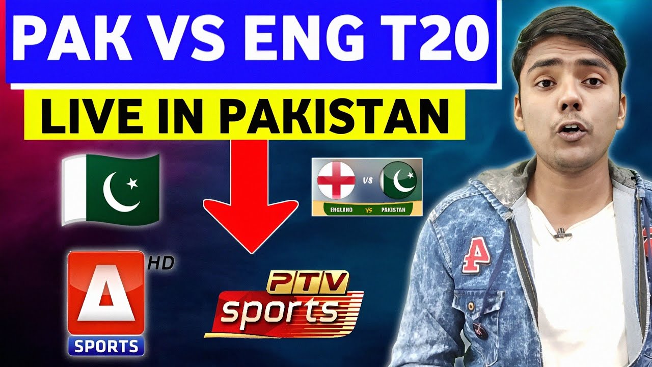 Pak Vs Eng T20 Series Live Streaming in Pakistan : TV Channels & App ...