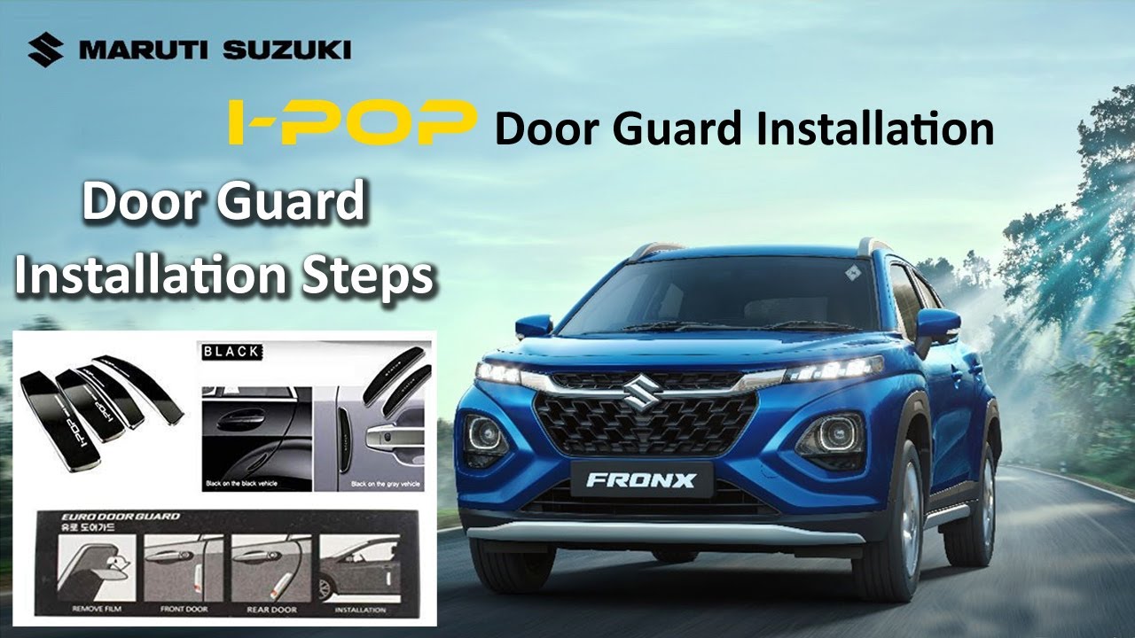How to install Car Door Guard of Maruti Suzuki Fronx | FRONX DELTA PLUS ...