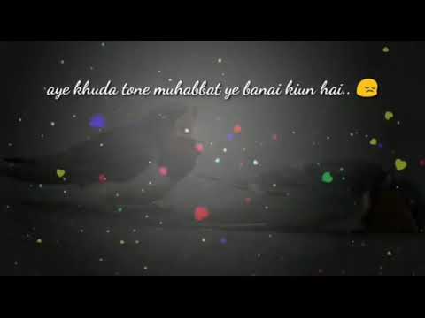 Ay Khuda WhatsApp status 2019