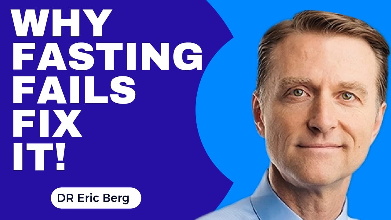 Why Fasting Fails — Fix It! || Dr Eric Berg || Motivation Speech ...