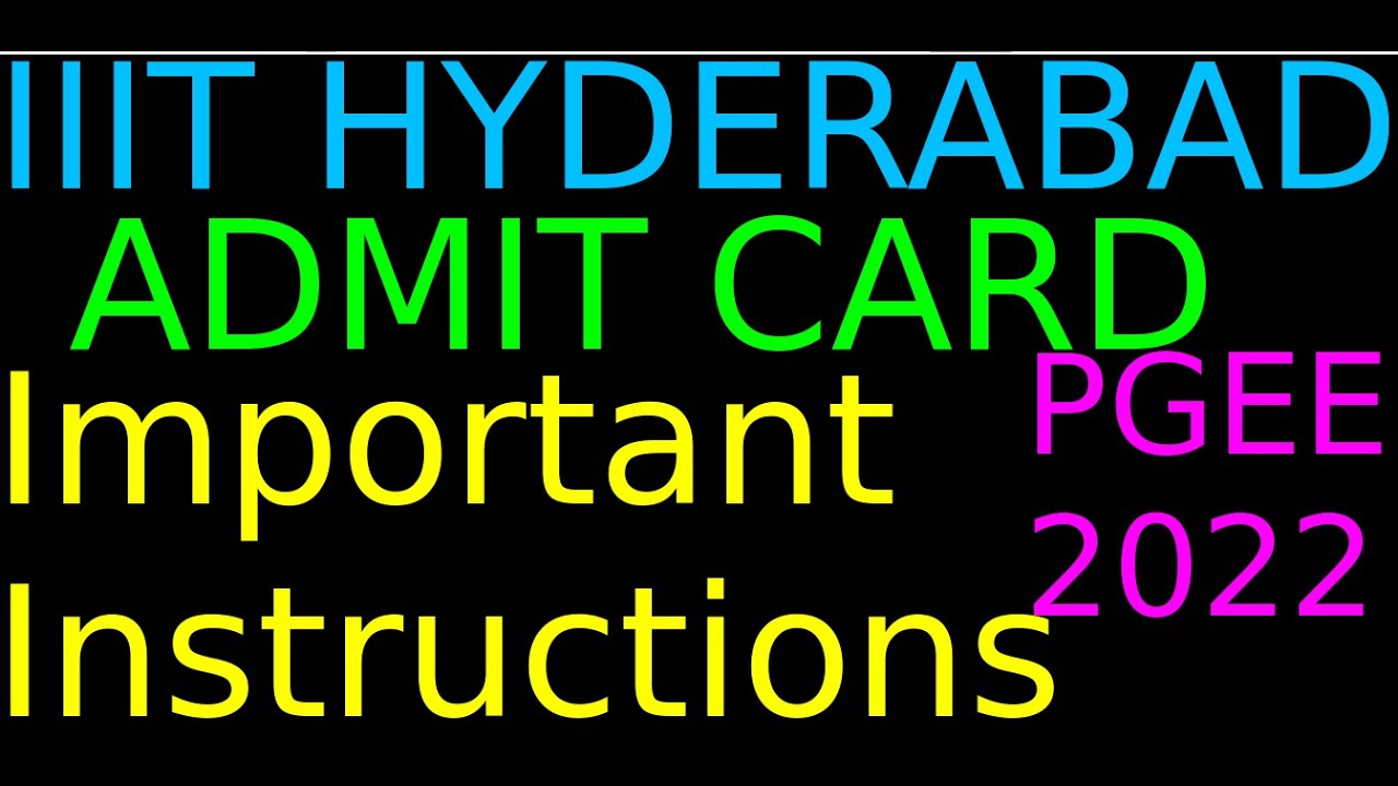 PGEE 2022 EXAM IMPORTANT INSTRUCTIONS | ADMIT CARDS RELEASED | IIIT ...