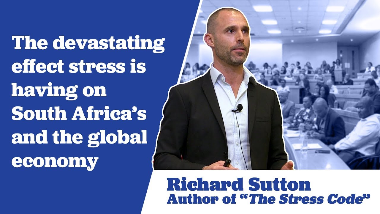Richard Sutton on the Devastating Effect Stress has on the Economy ...