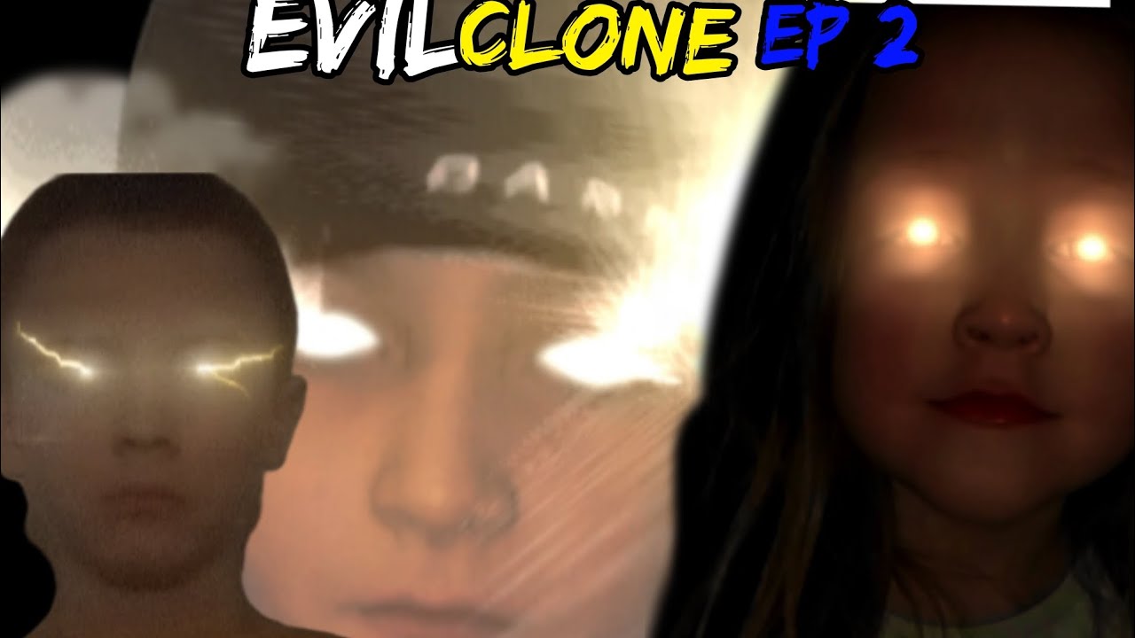 EVIL CLONE EP 2 - YouTube