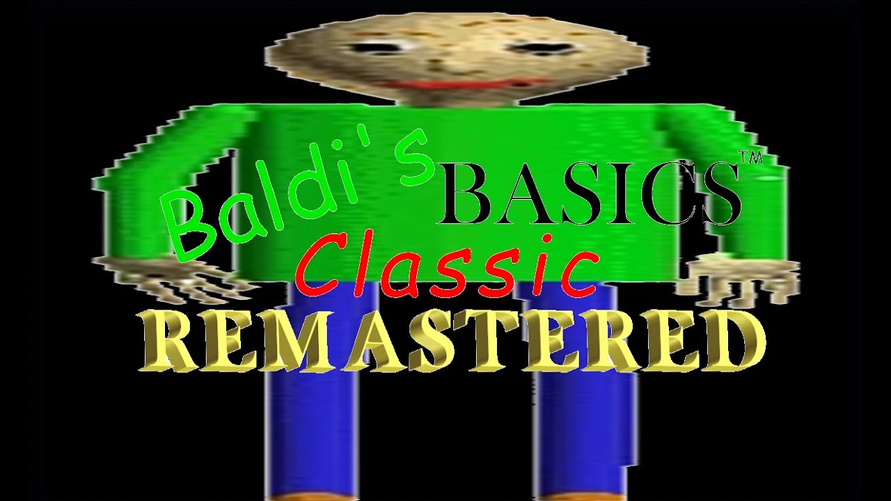 Baldi is back with a remaster - YouTube