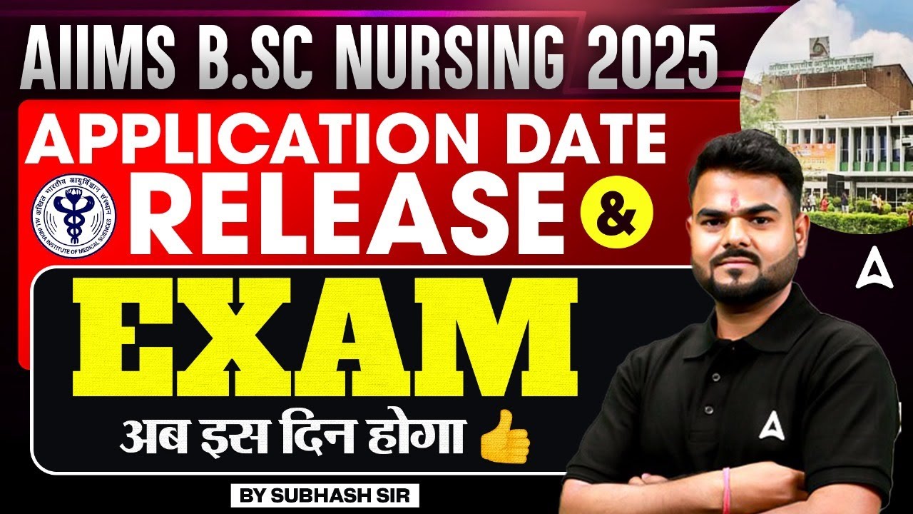 AIIMS BSC Nursing Application Form 2025 | AIIMS BSC Nursing ...