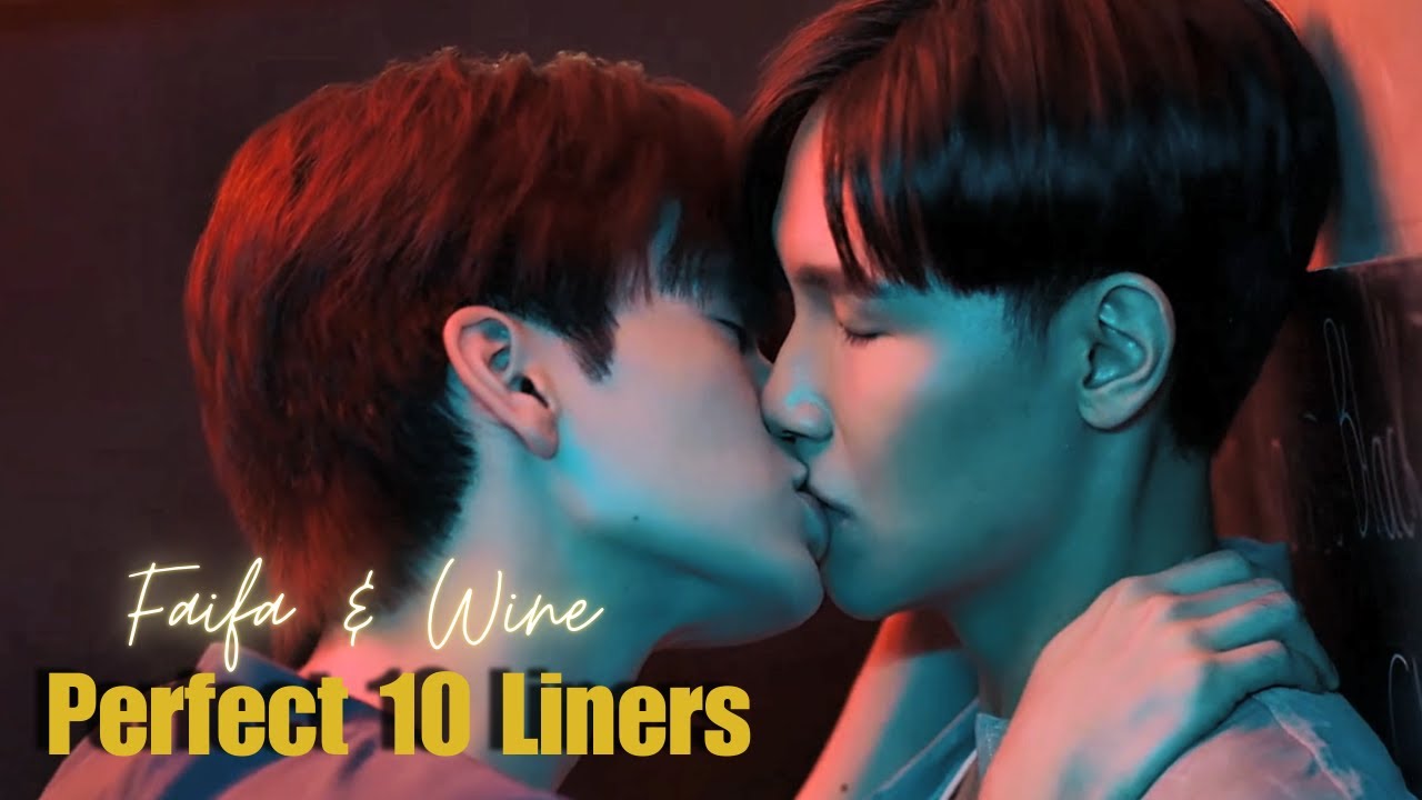 Faifa & Wine | Perfect 10 Liners [ BL / FMV ] - YouTube