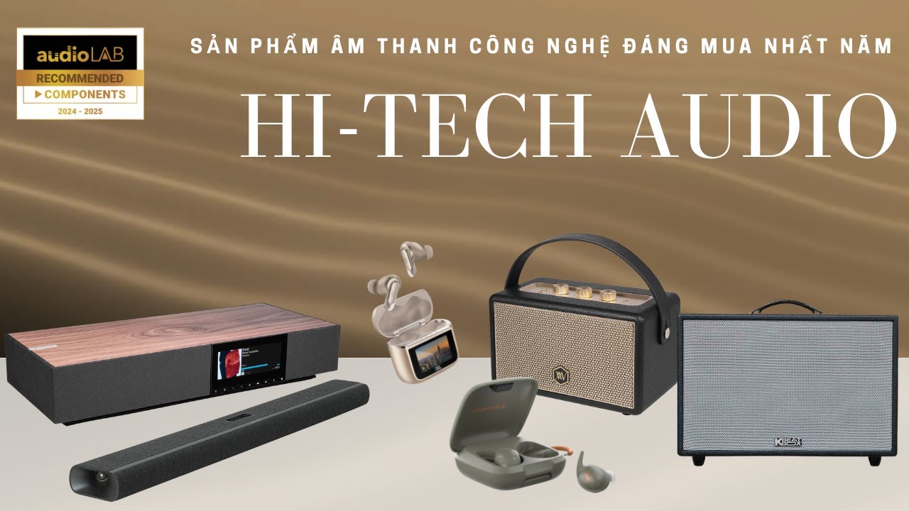 [Audio LAB Recommended 2024 Hi-Tech] Danh sách thiết bị Hi-Tech Audio ...