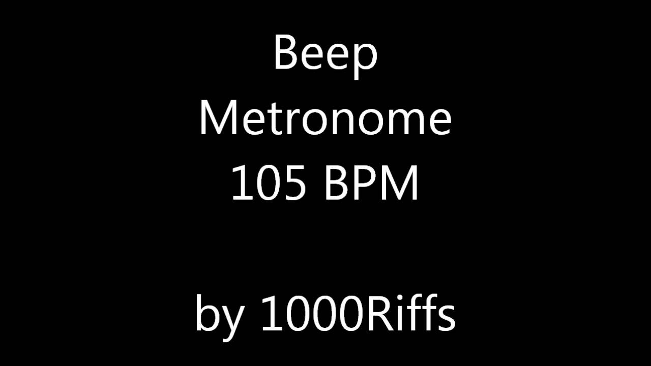 Beep Metronome 105 BPM - Beats Per Minute - YouTube