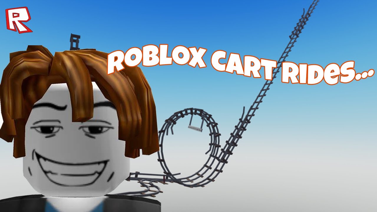 Roblox Cart Rides... - YouTube