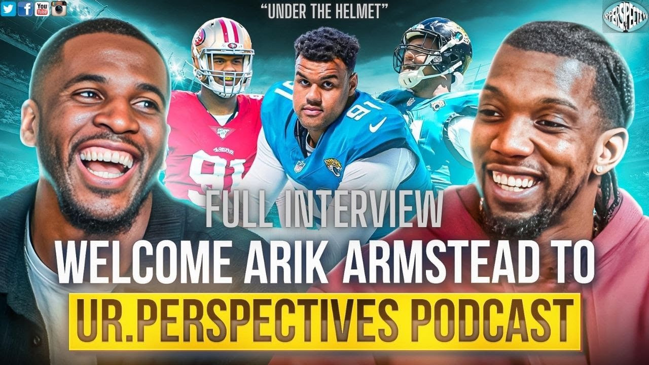 Arik Armstead Full Interview | UR.PERSPECTIVES PODCAST - YouTube