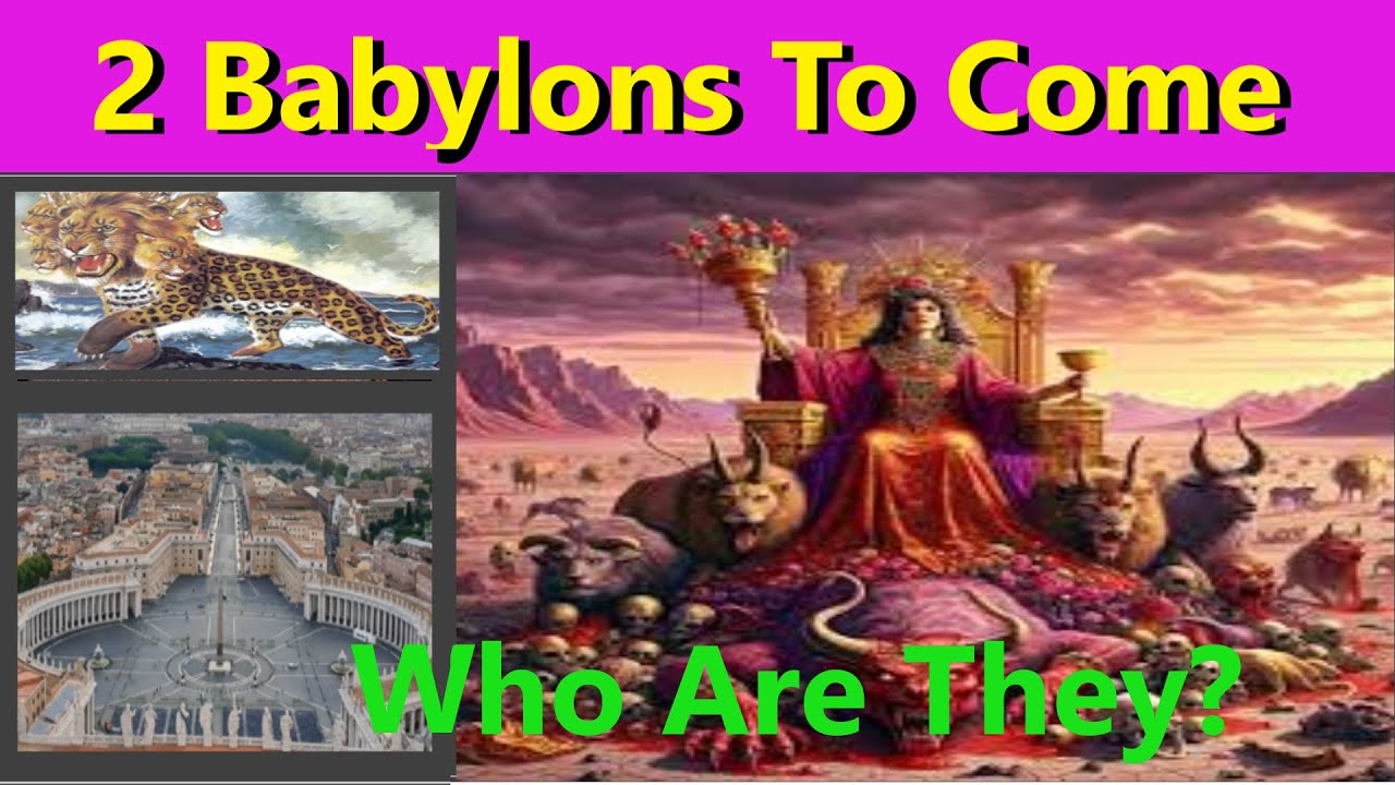 TWO BABYLONS IN THE PAST AND TWO BABYLONS ARE COMING - YouTube