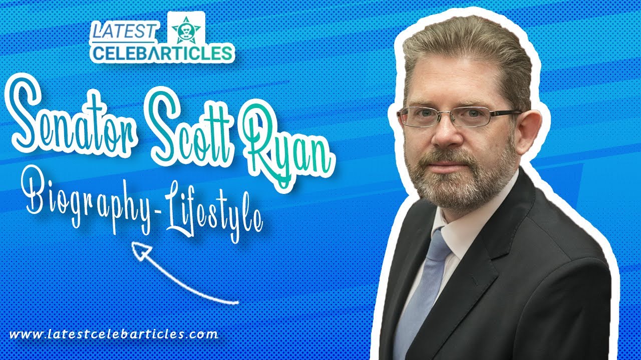 Who is Senator Scott Ryan? Age, Family, Wife, Job, Net worth, Birthday ...