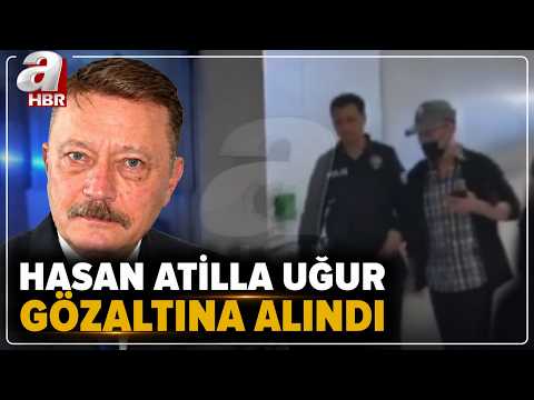 Hasan Atilla Uğur'un Gözaltına Alındığı Anlar A Haber'de...