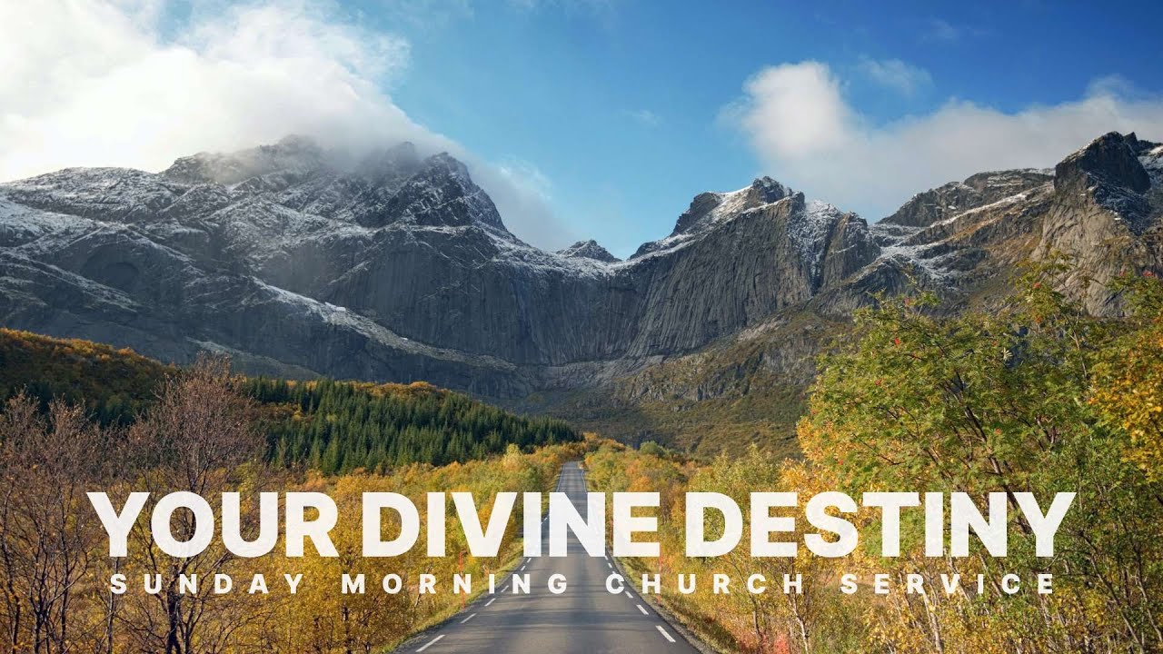 Your Divine Destiny Begins in Christ - Sunday Service - 30 July 2023 ...
