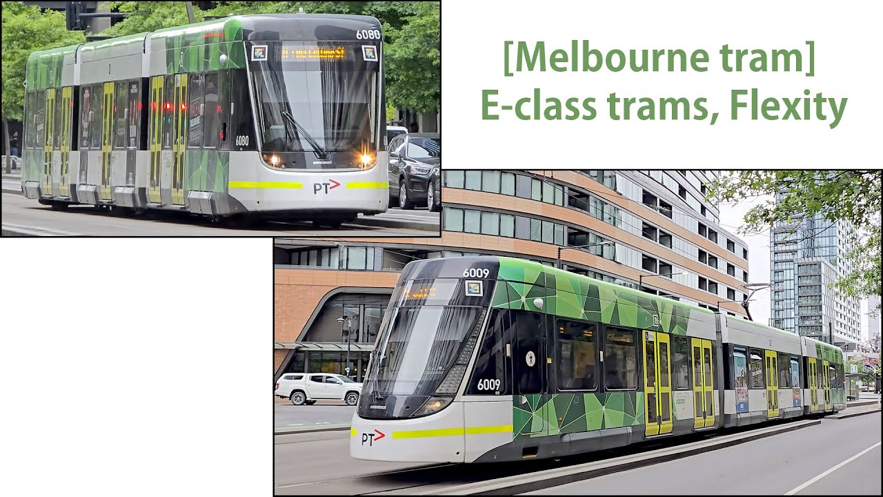 [Melbourne tram] E-class trams, Flexity - YouTube