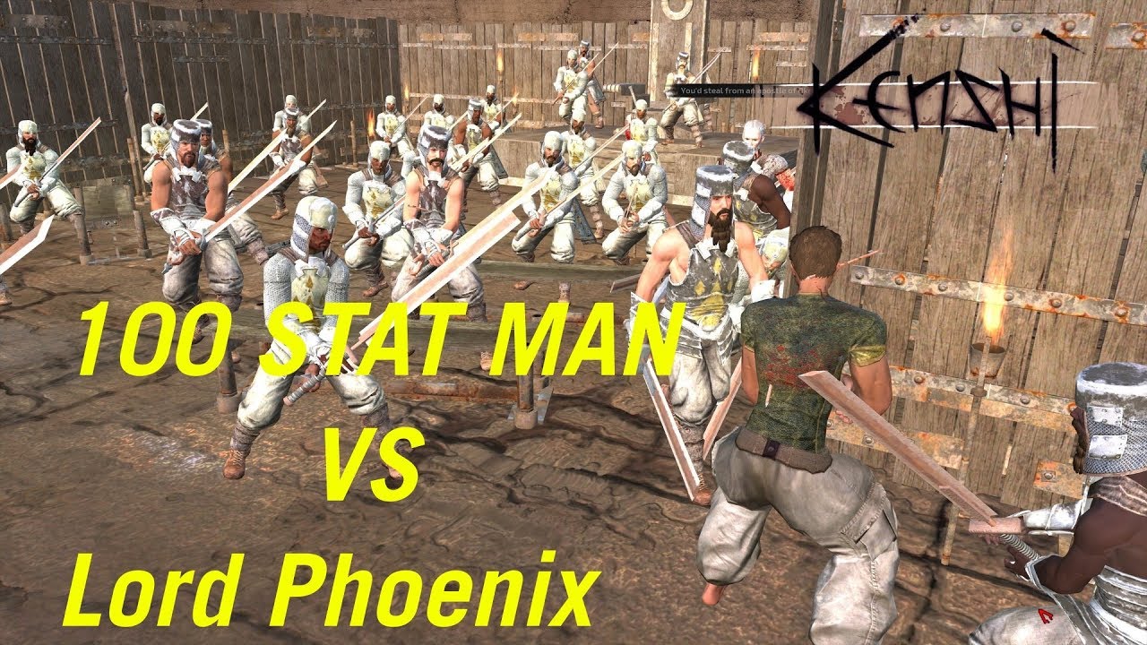 Kenshi - 100 Stat Man Vs Lord Phoenix - YouTube