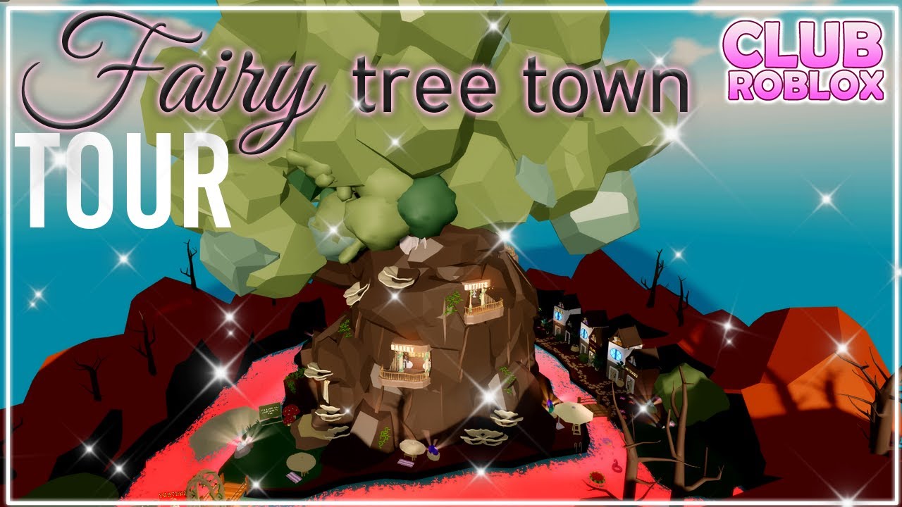 Fairy tree town 🧚🌳 TOUR Club Roblox build ( Roblox ) - YouTube