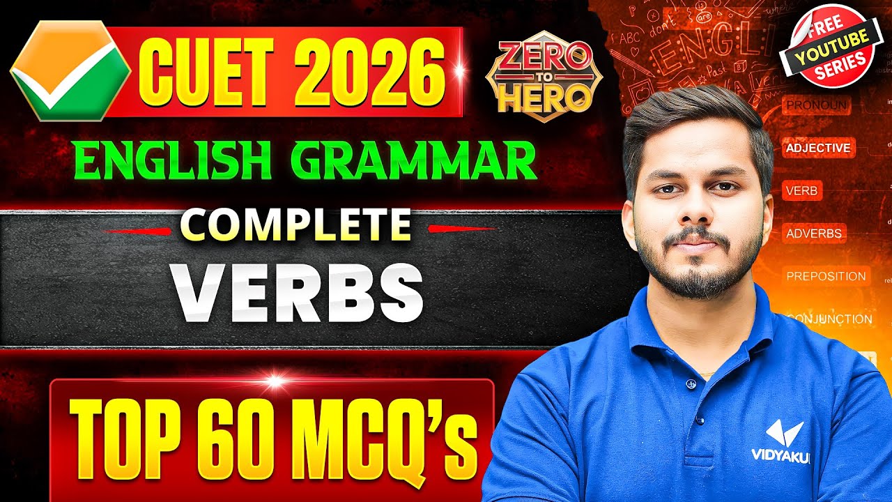 CUET 2026 English Grammar | Complete Verbs Rules, Types and Usage ...