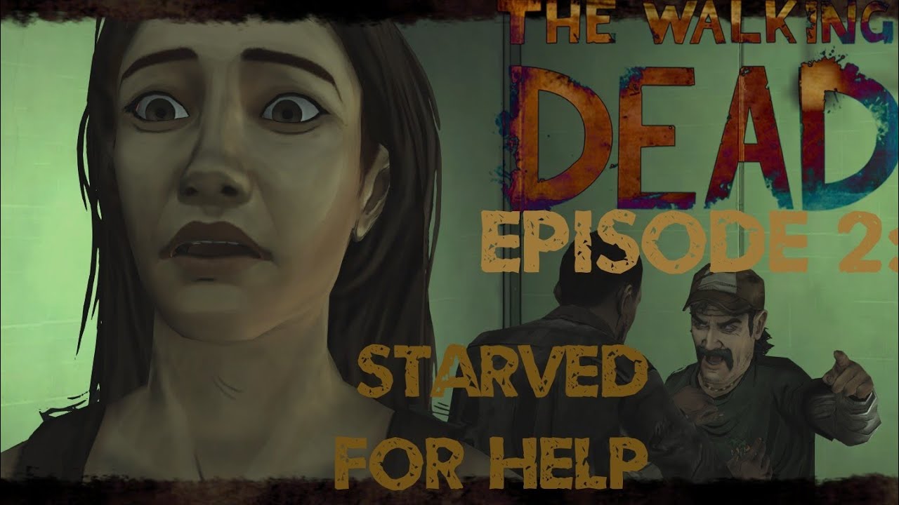 STARVED FOR HELP | The Walking Dead: Episode 2 | Set 2 Xbox One S LIVE ...
