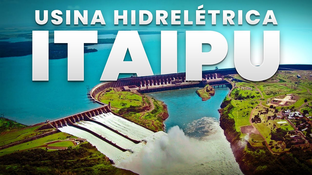 A história da Itaipu Binacional - atualizado - YouTube
