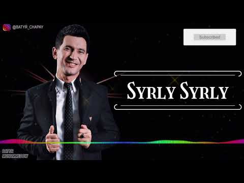 Batyr Muhammedow - Syrly Syrly