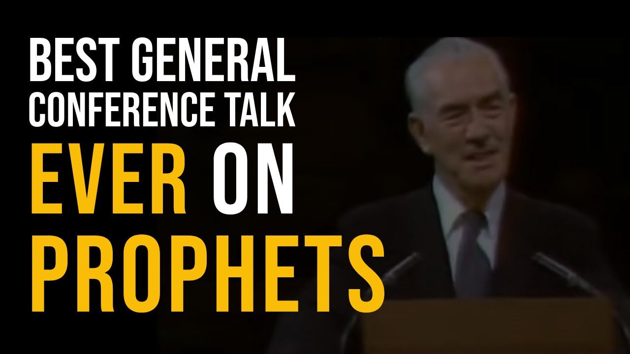 BEST GENERAL CONFERENCE TALK EVER ON PROPHETS - YouTube