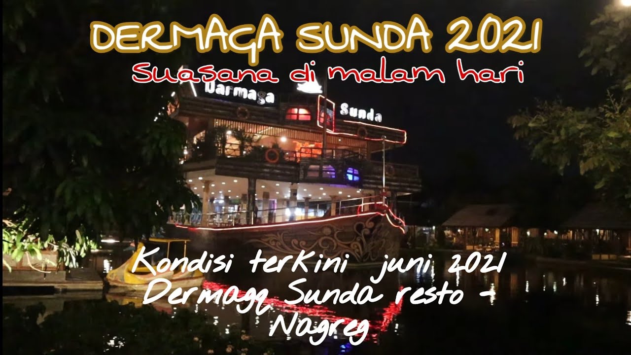 Kondisi Terkini Juni 2021 - Dermaga Sunda Resto- Nagreg Bandung - YouTube
