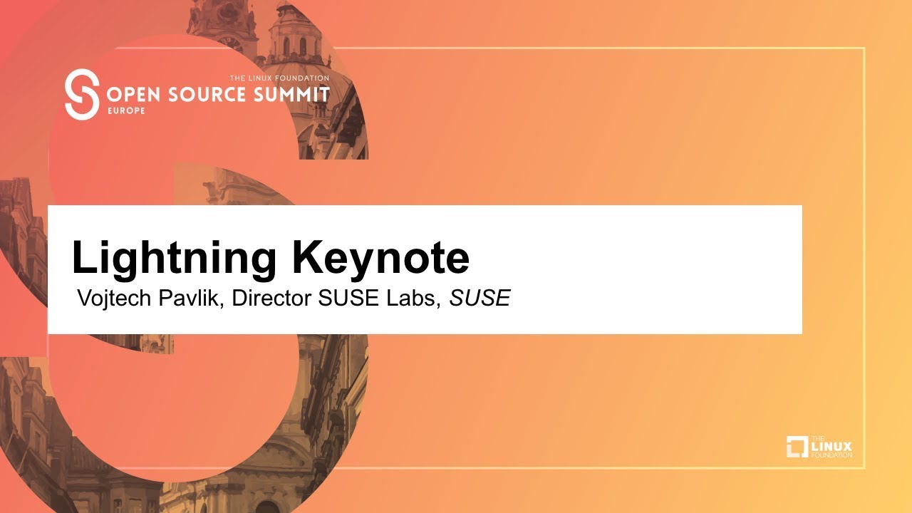 Lightning Keynote: Vojtech Pavlik, Director SUSE Labs, SUSE - YouTube