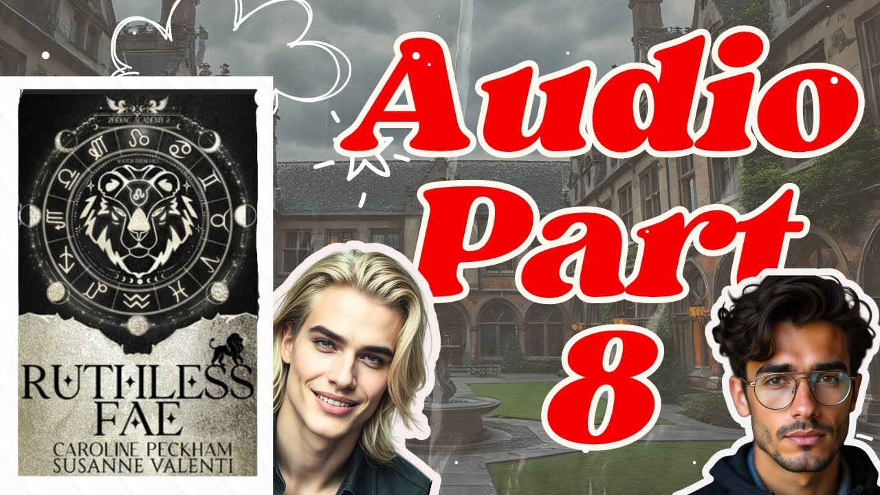 Ruthless Fae Audio Book Reading | Part 8 - YouTube