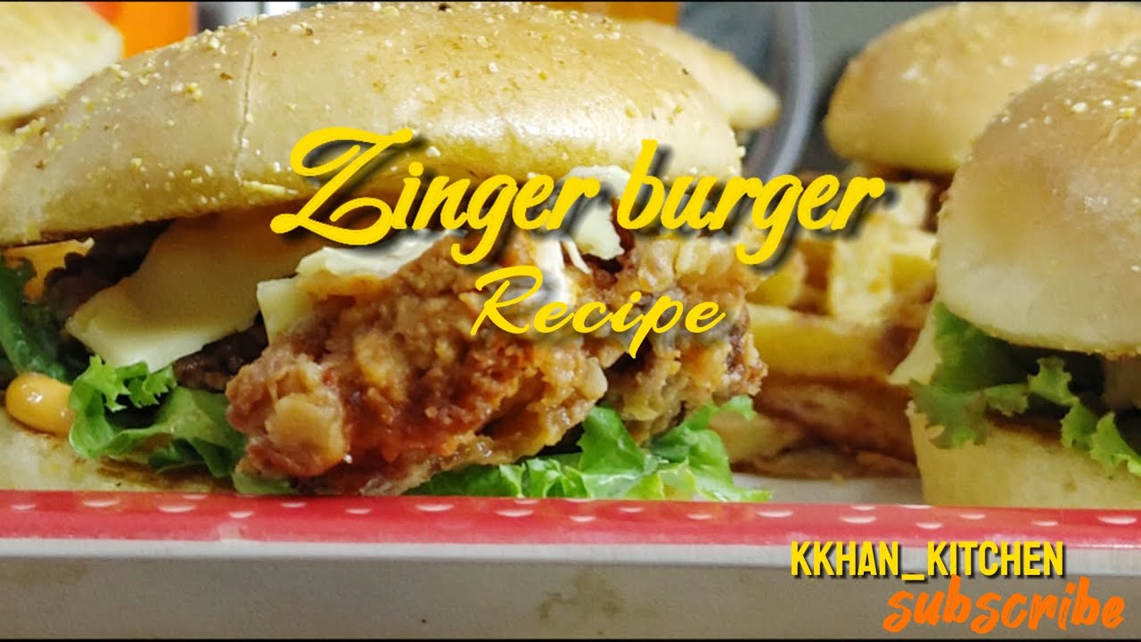 Zinger Burger Recipe | Easy & authentic | by kkhan_kitchen Subscribe ...