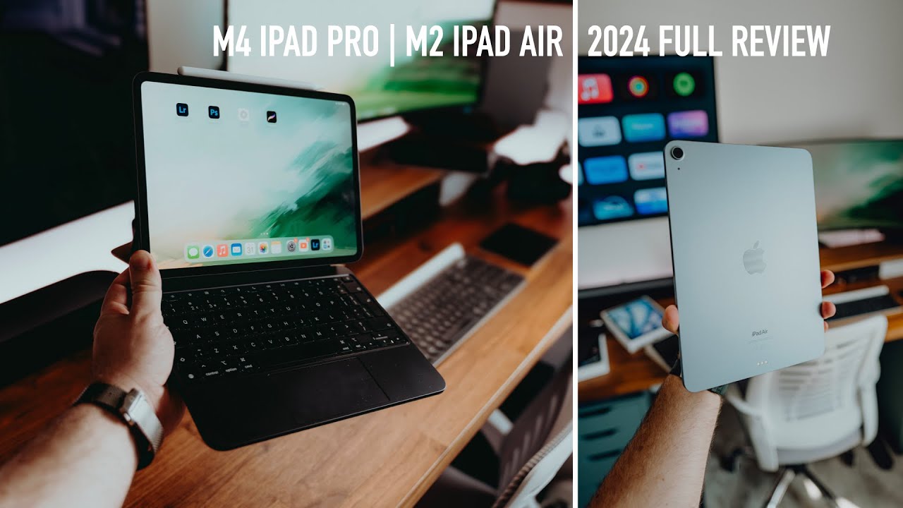 The M4 iPad Pro & M2 iPad Air Review: Are They Really Worth Your Money ...