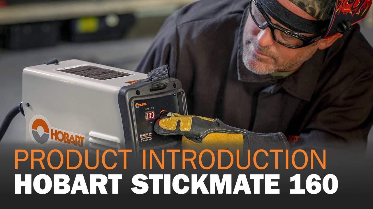 Product Introduction | Hobart Stickmate 160 - YouTube